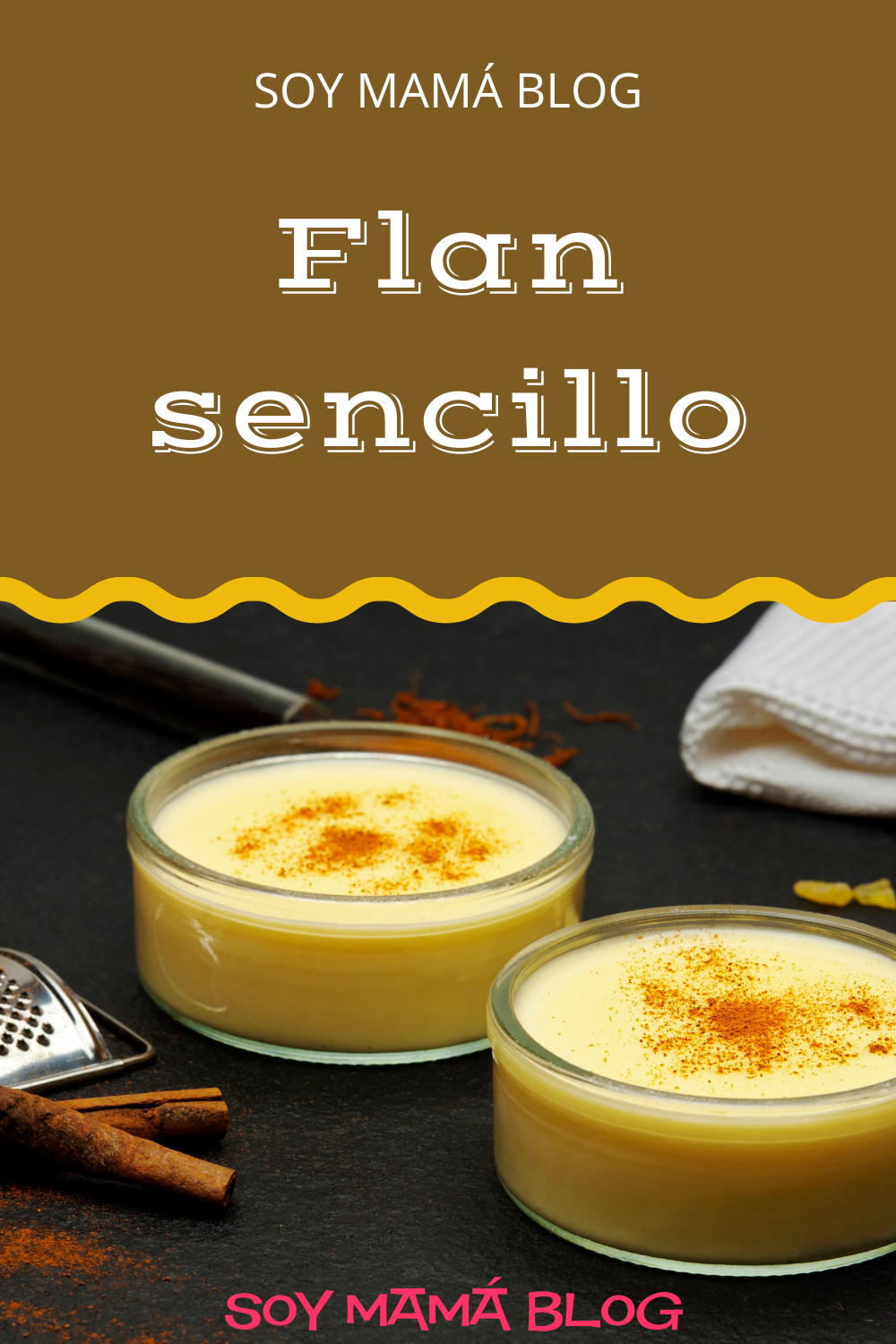 Receta: Flan sencillo - Soy Mama Blog