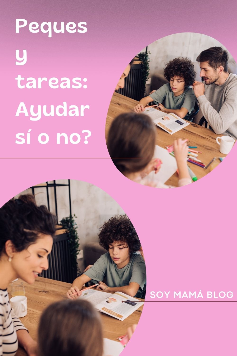 Peques y tareas: ¿Ayudar sí o no? - Soy Mama Blog